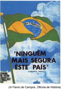 UFSCAR 2016 Observe o cartaz de propaganda do governo do general Médici ...